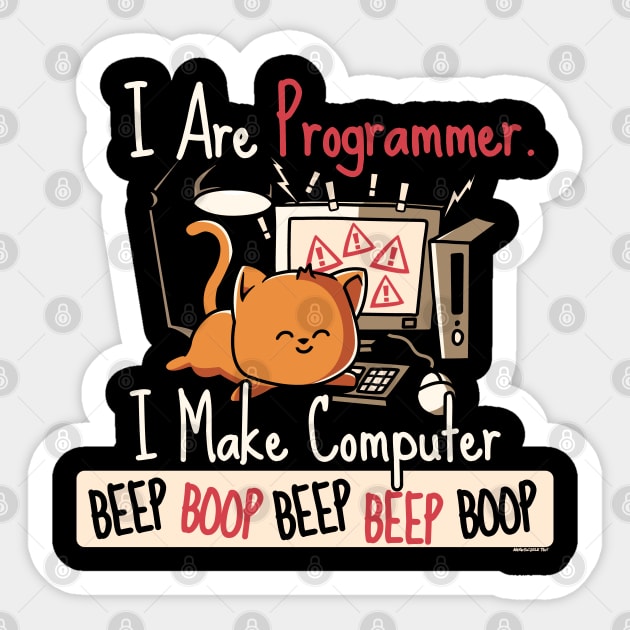 I Are Programmer Beep Boop Cute Programmer Cat - Programmer - Sticker | TeePublic